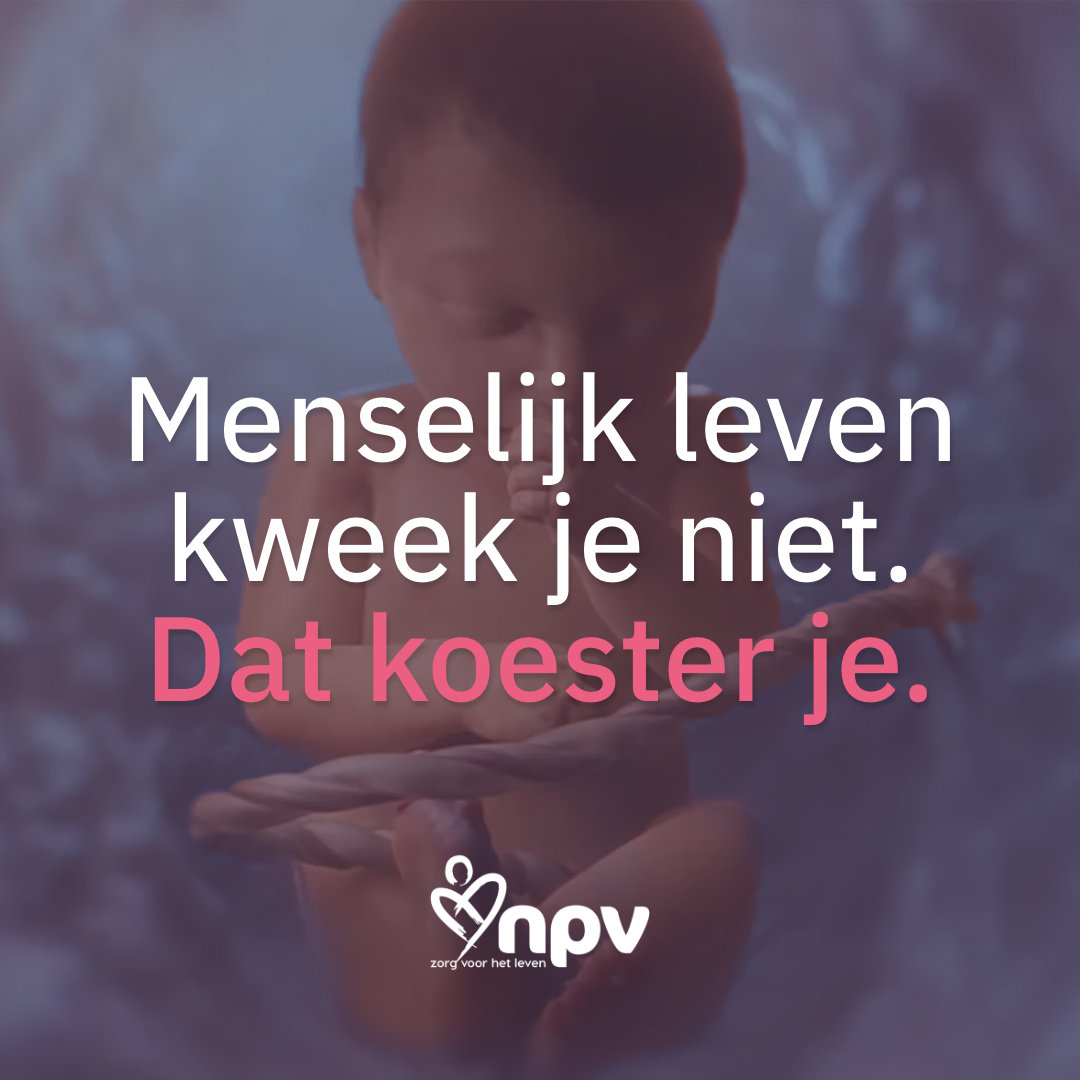 Menselijk leven kweek je niet, dat koester je... - NPV